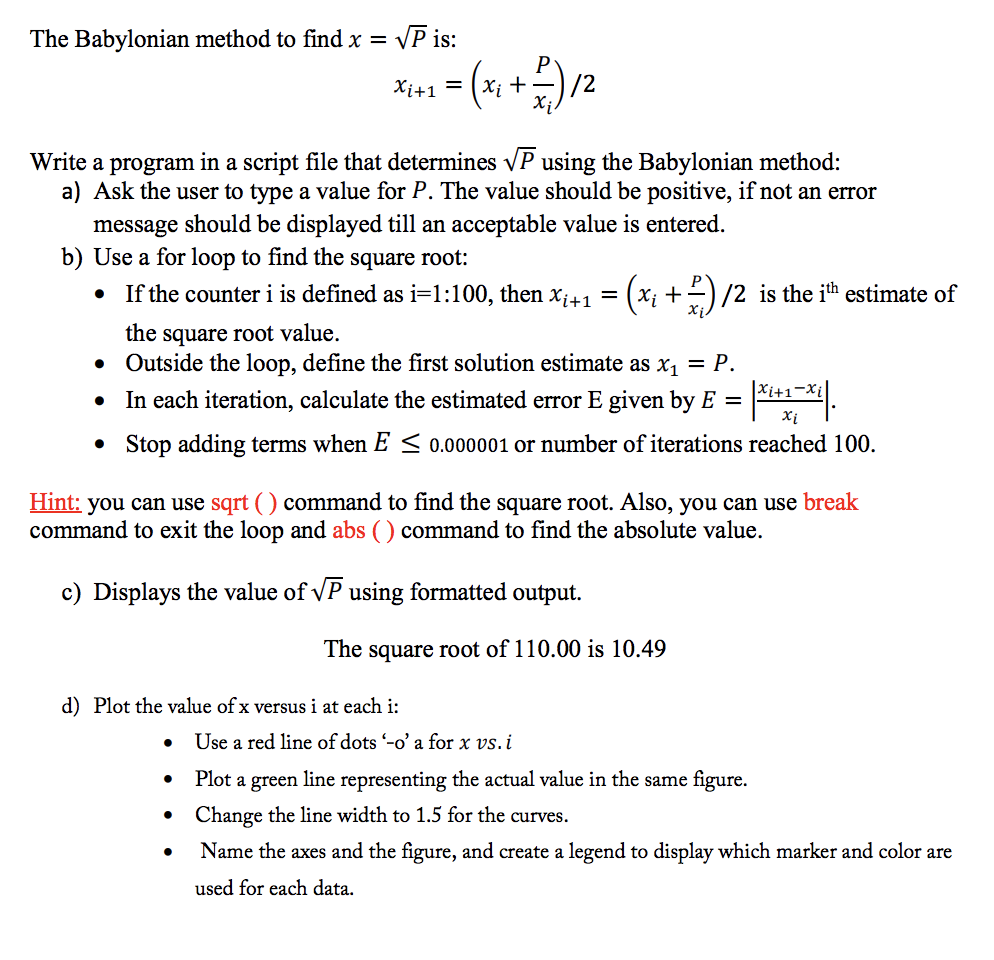 The Babylonian method to find x = Pis: Xita = (x + | Chegg.com