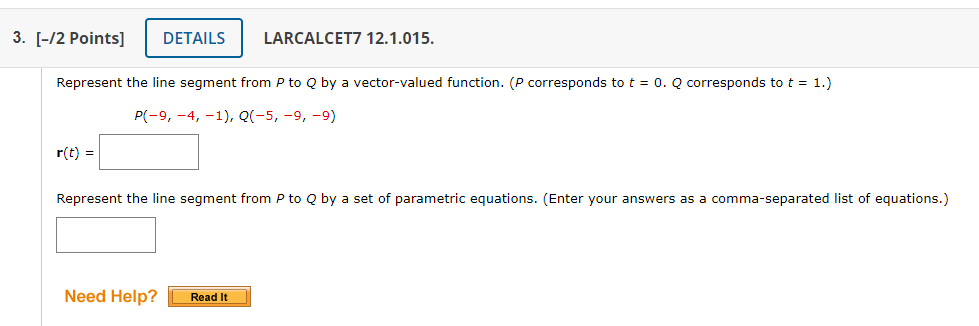 Solved /2 Points] LARCALCET7 12.1.015. Represent the line | Chegg.com