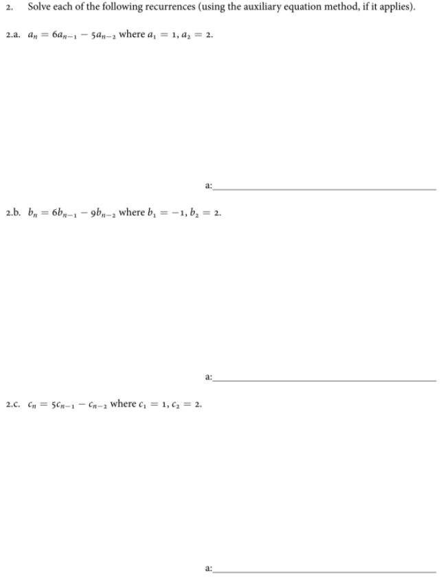 Solved 2. Solve each of the following recurrences (using the | Chegg.com