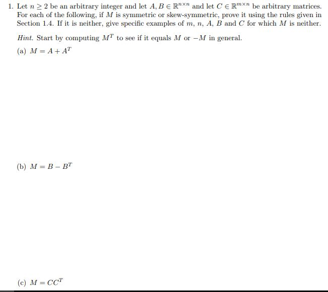 Solved 1. Let n 22 be an arbitrary integer and let A, BERxn | Chegg.com