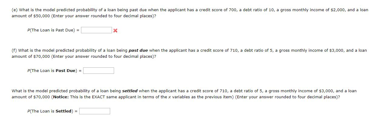 Solved Logistic Regression Model Dependent Variable: PASTDUE | Chegg.com