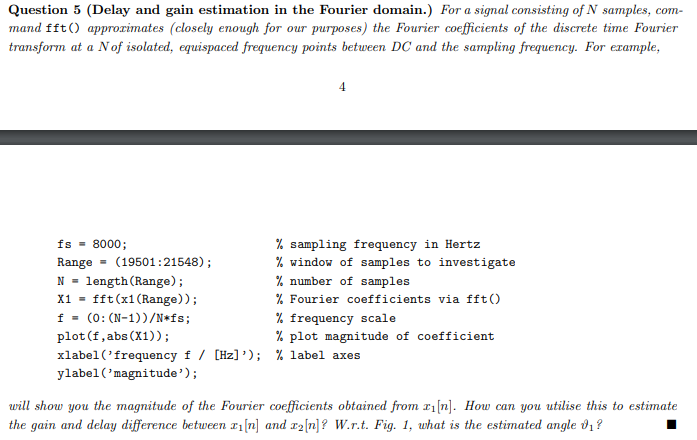 Solved Question 5 (Delay and gain estimation in the Fourier | Chegg.com