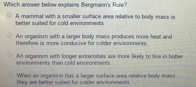 Solved Which answer below explains Bergmann's Rule? O A | Chegg.com