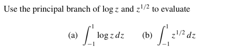 Solved Use the principal branch of log z and z1/2 to | Chegg.com