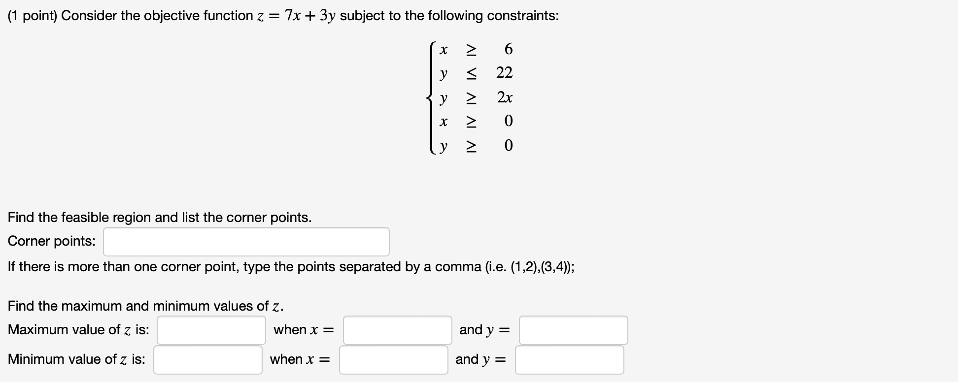 Solved (1 point) Consider the objective function z=7x+3y | Chegg.com
