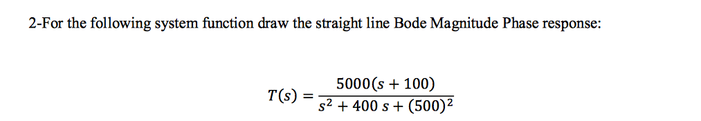 Solved 2-For the following system function draw the straight | Chegg.com