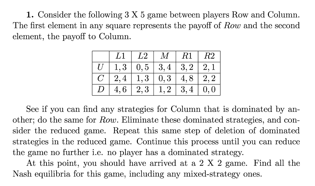 Solved 1. Consider the following 3 X 5 game between players | Chegg.com