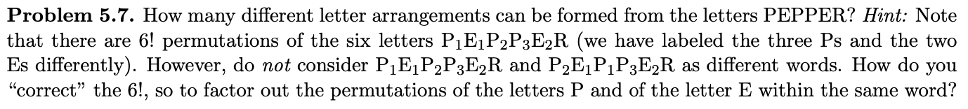 Solved Problem 5.7. How many different letter arrangements | Chegg.com
