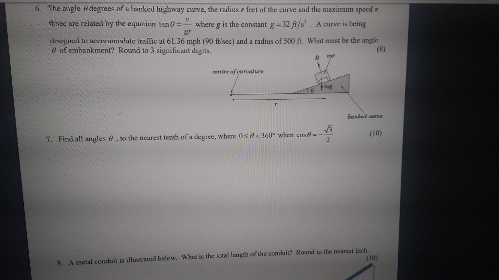 6. The angle 8 degrees of a banked highway curve, the | Chegg.com