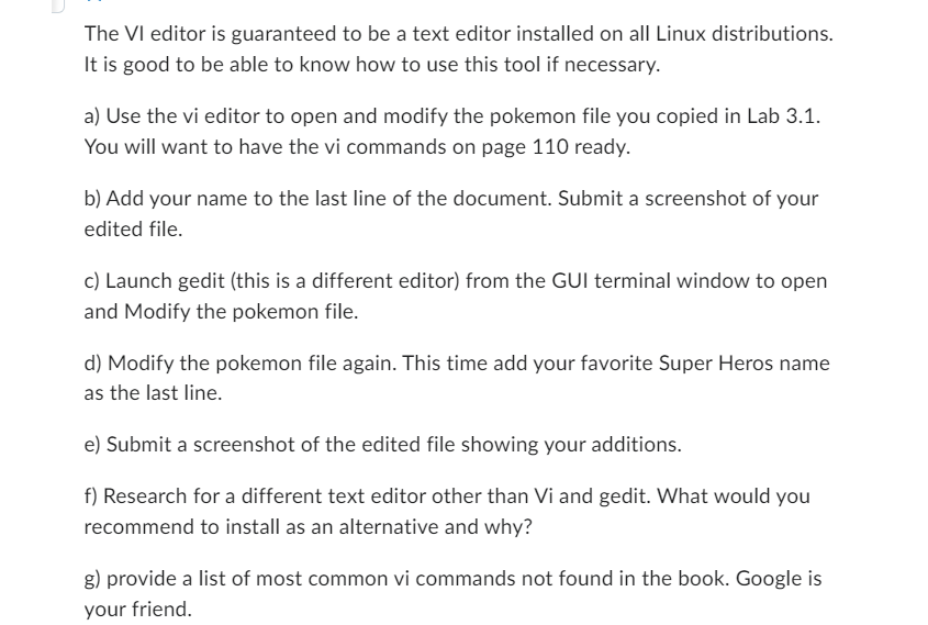 Solved The Vi Editor Is Guaranteed To Be A Text Editor 0622