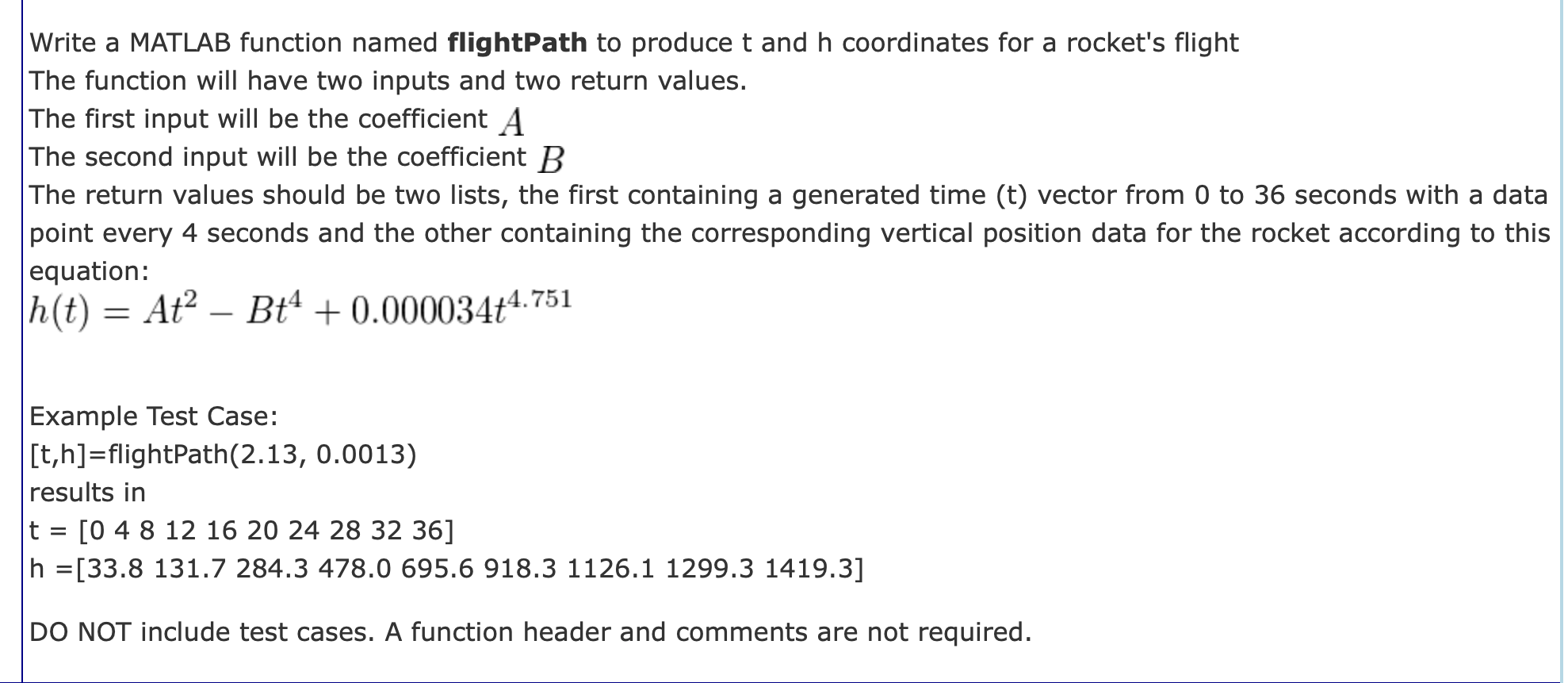 Solved Write A Matlab Function Named Flightpath To Produce T 