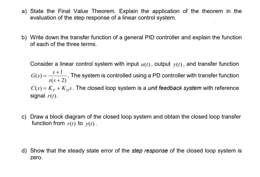 Solved a) State the Final Value Theorem. Explain the | Chegg.com