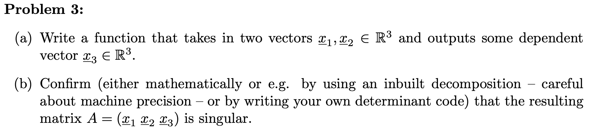 Solved (a) Write a function that takes in two vectors | Chegg.com