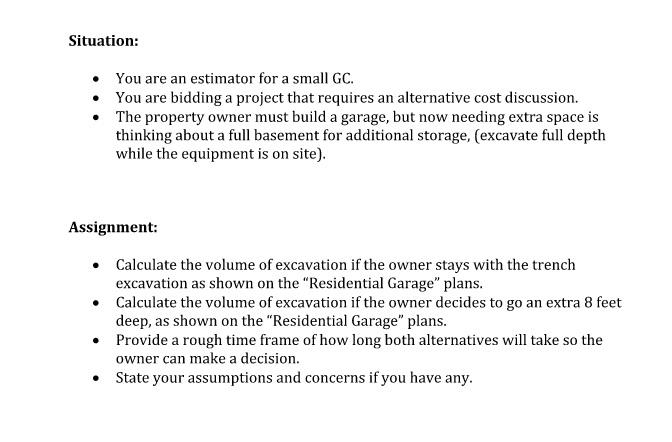 Solved Situation: - You are an estimator for a small GC. - | Chegg.com