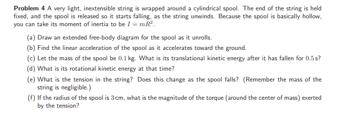Solved Problem 4 A very light, inextensible string is | Chegg.com
