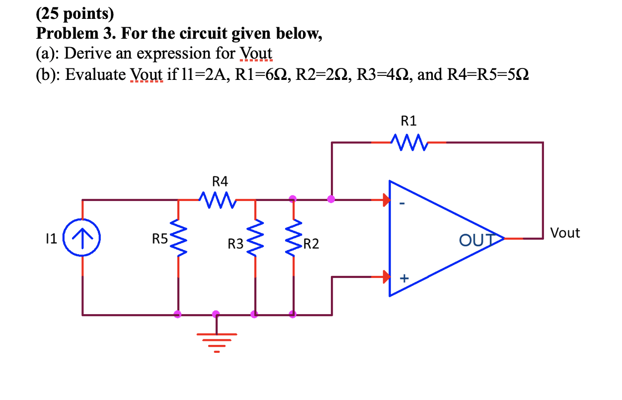Solved (25 points) Problem 3. For the circuit given below, | Chegg.com