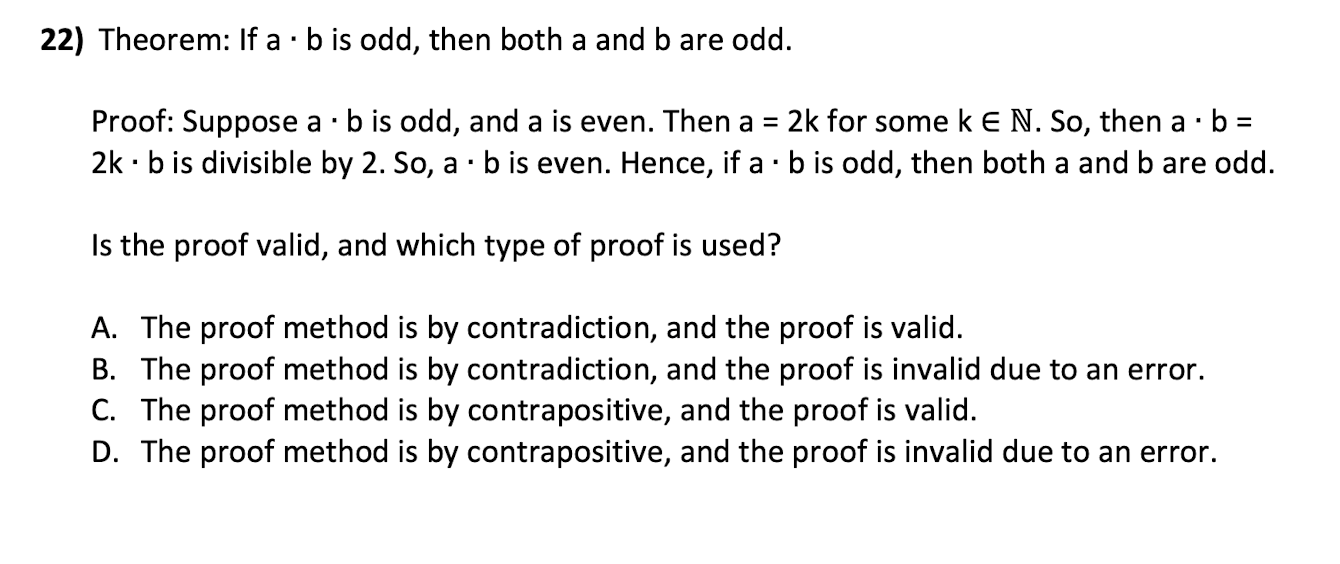 Solved 2) Theorem: If a⋅b is odd, then both a and b are odd. | Chegg.com