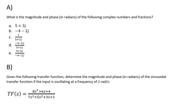 Solved What is the magnitude and phase (in radians) of the | Chegg.com