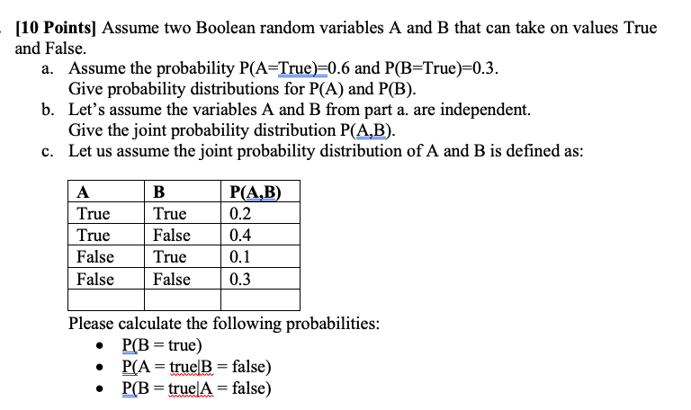 Solved [10 Points] Assume two Boolean random variables A and | Chegg.com