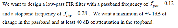 We want to design a low-pass FIR filter with a | Chegg.com