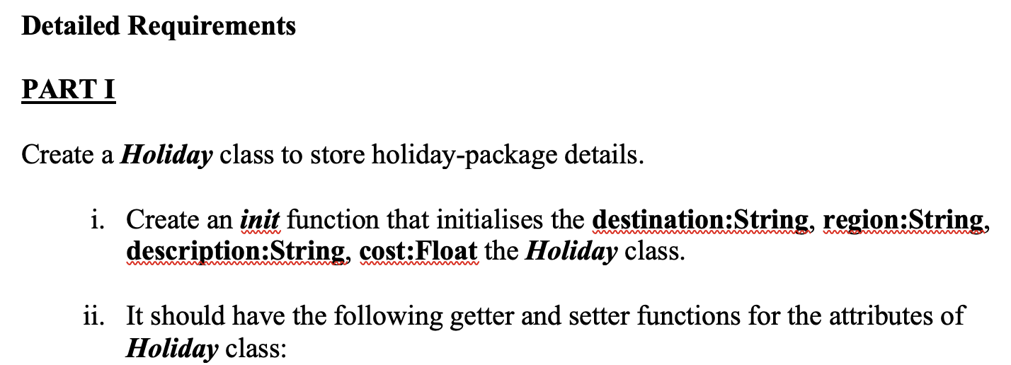 Solved Detailed Requirements PART I Create a Holiday class | Chegg.com