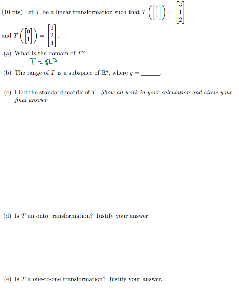 Solved 10 Pts Let T Be A Linear Transformation Such That T