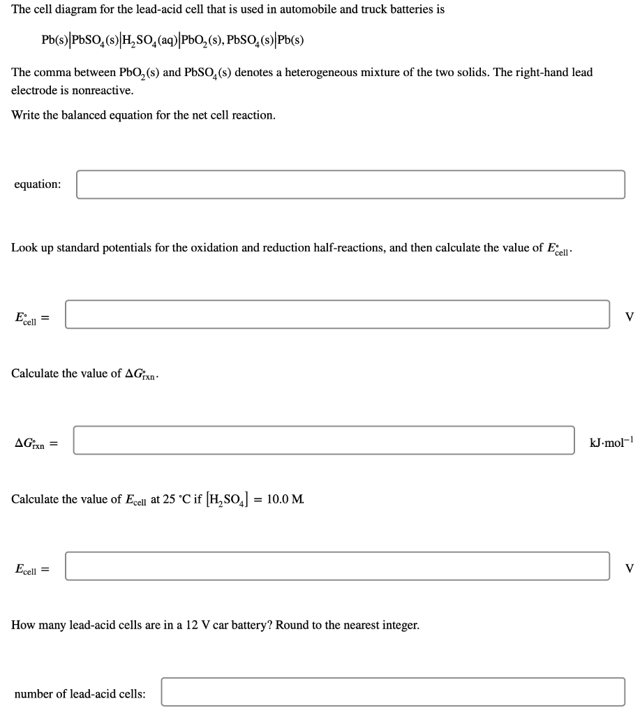 Solved Pb(s)∣PbSO4( s)∣H2SO4(aq)∣PbO2( s),PbSO4( s)∣Pb(s) | Chegg.com