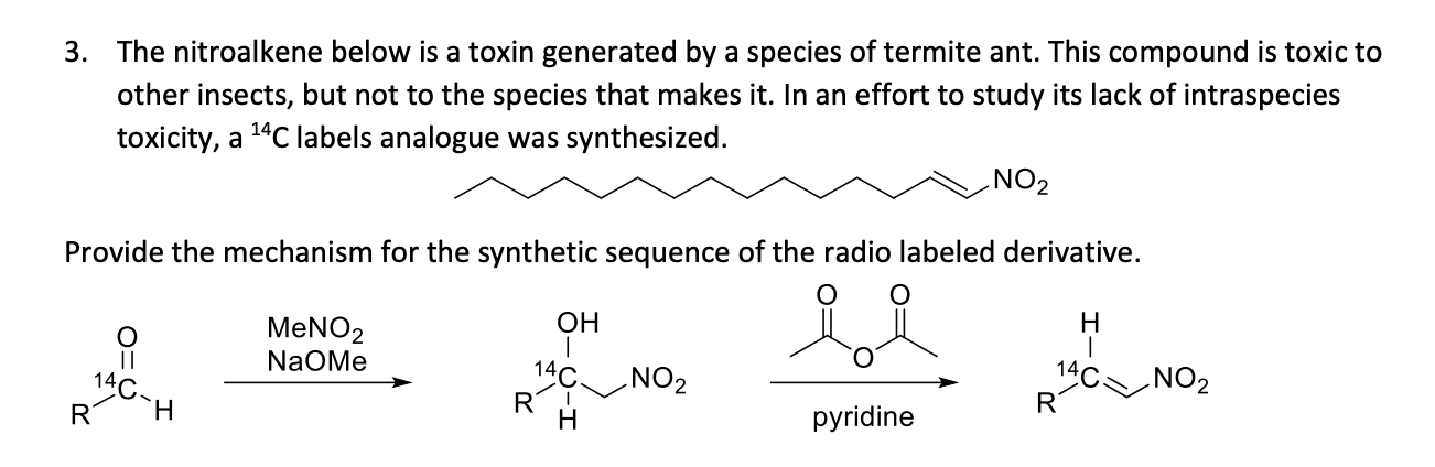 Solved 3. The nitroalkene below is a toxin generated by a | Chegg.com