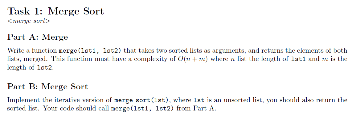 Solved Task 1: Merge Sort Part A: Merge Write a function | Chegg.com