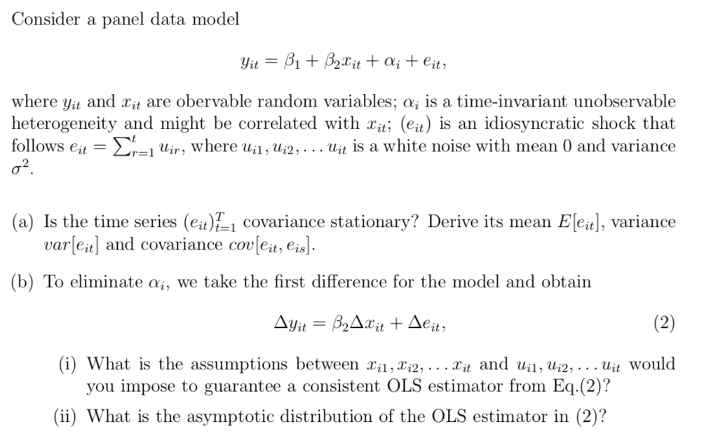 Solved Consider a panel data model where yit and xit are | Chegg.com