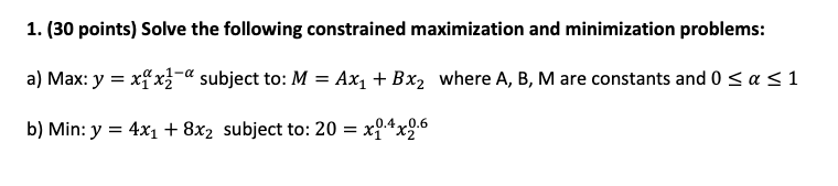 Solved 1. (30 points) Solve the following constrained | Chegg.com