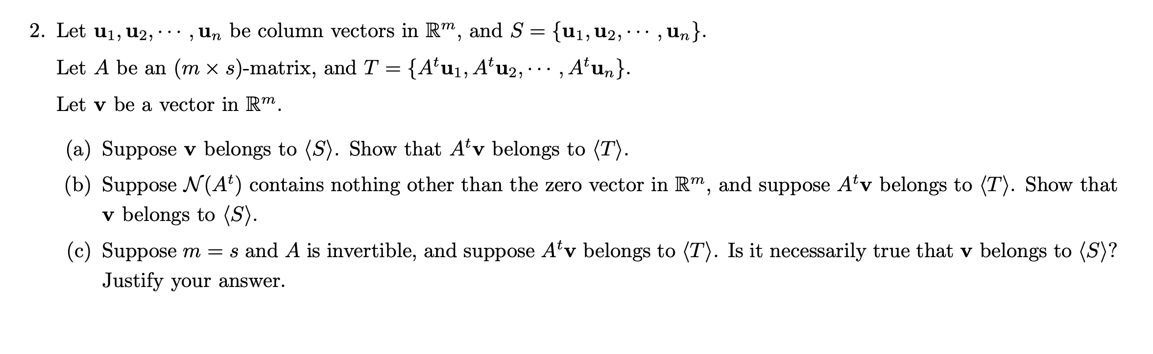 Solved m = 2. Let ui, u2, ... , un be column vectors in R™, | Chegg.com
