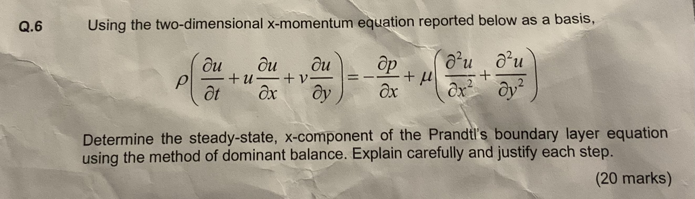 Solved Q.6 Using the two-dimensional x-momentum equation | Chegg.com