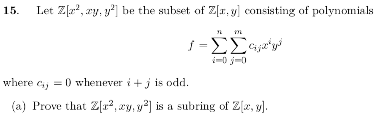 Solved 15. Let Z[r2, xy, y2] be the subset of Z(z,y] | Chegg.com