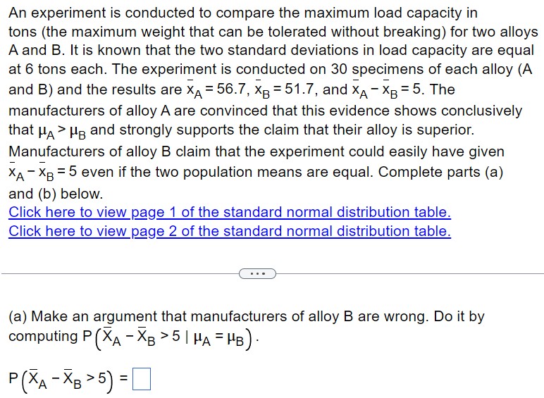 Solved An experiment is conducted to compare the maximum | Chegg.com