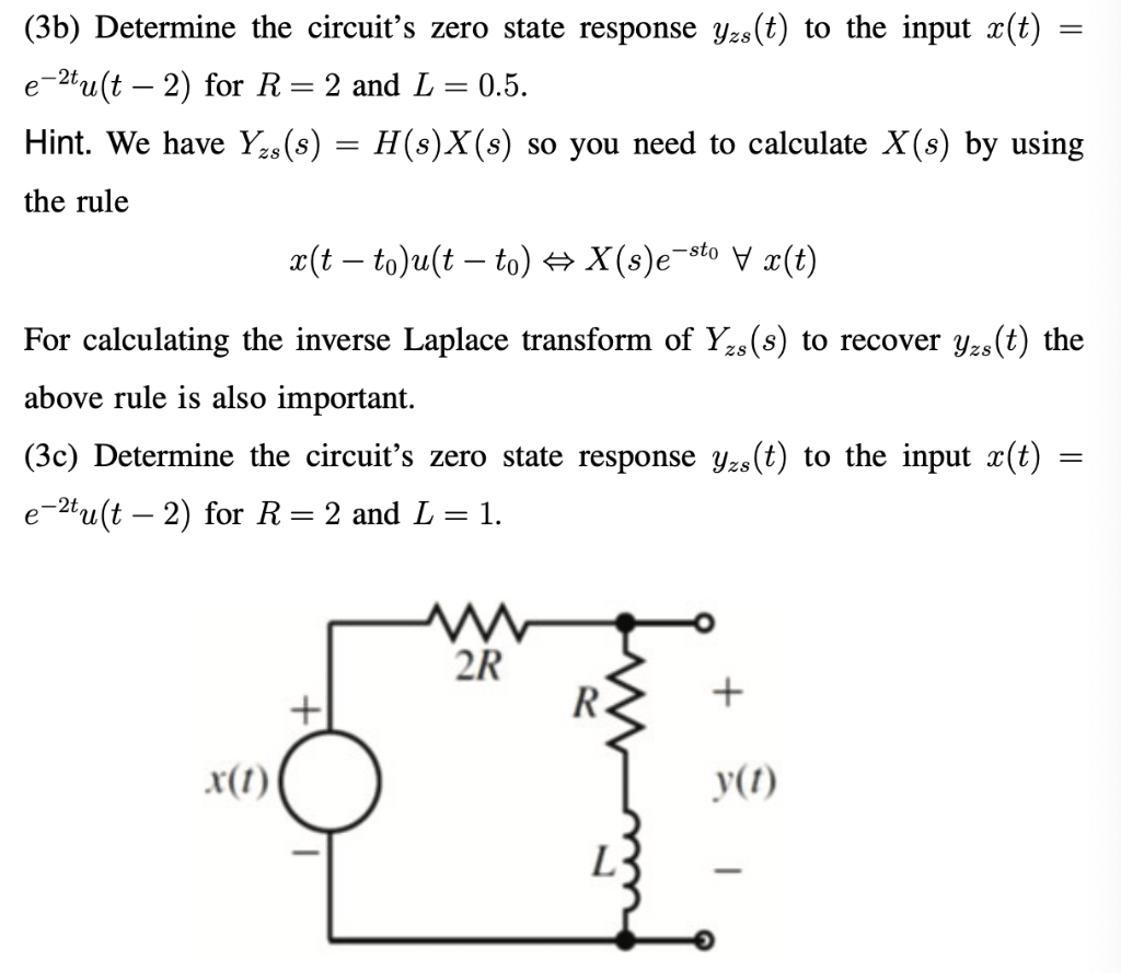 Solved = (3b) Determine the circuit's zero state response | Chegg.com