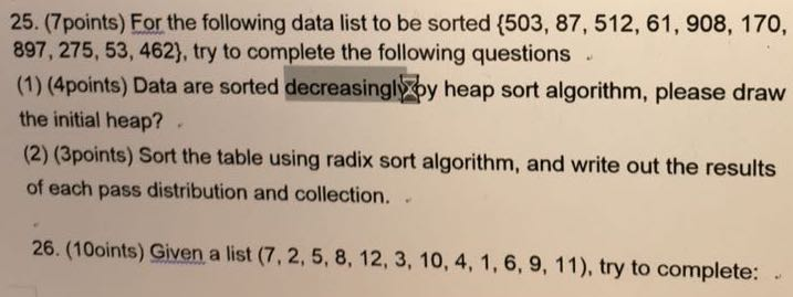 Solved 25. (7points) For the following data list to be | Chegg.com