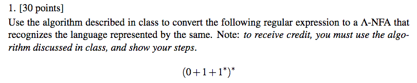 Solved 1. [30 points] Use the algorithm described in class | Chegg.com