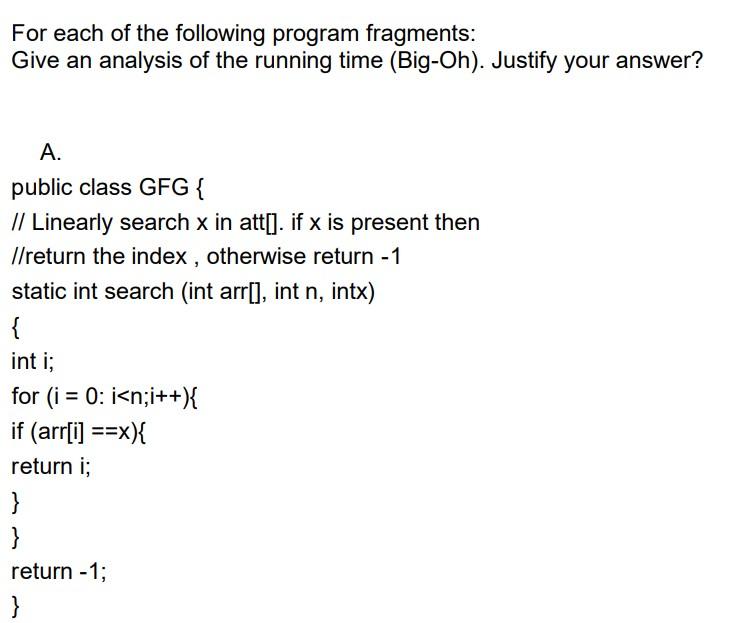 Solved For each of the following program fragments: Give an | Chegg.com