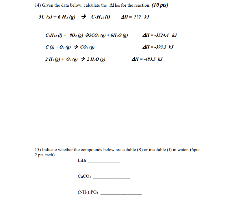 Solved 14) Given the data below, calculate the ΔHrxn for the | Chegg.com
