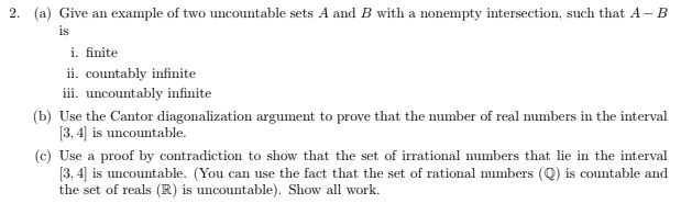 2. (a) Give an example of two uncountable sets A and | Chegg.com