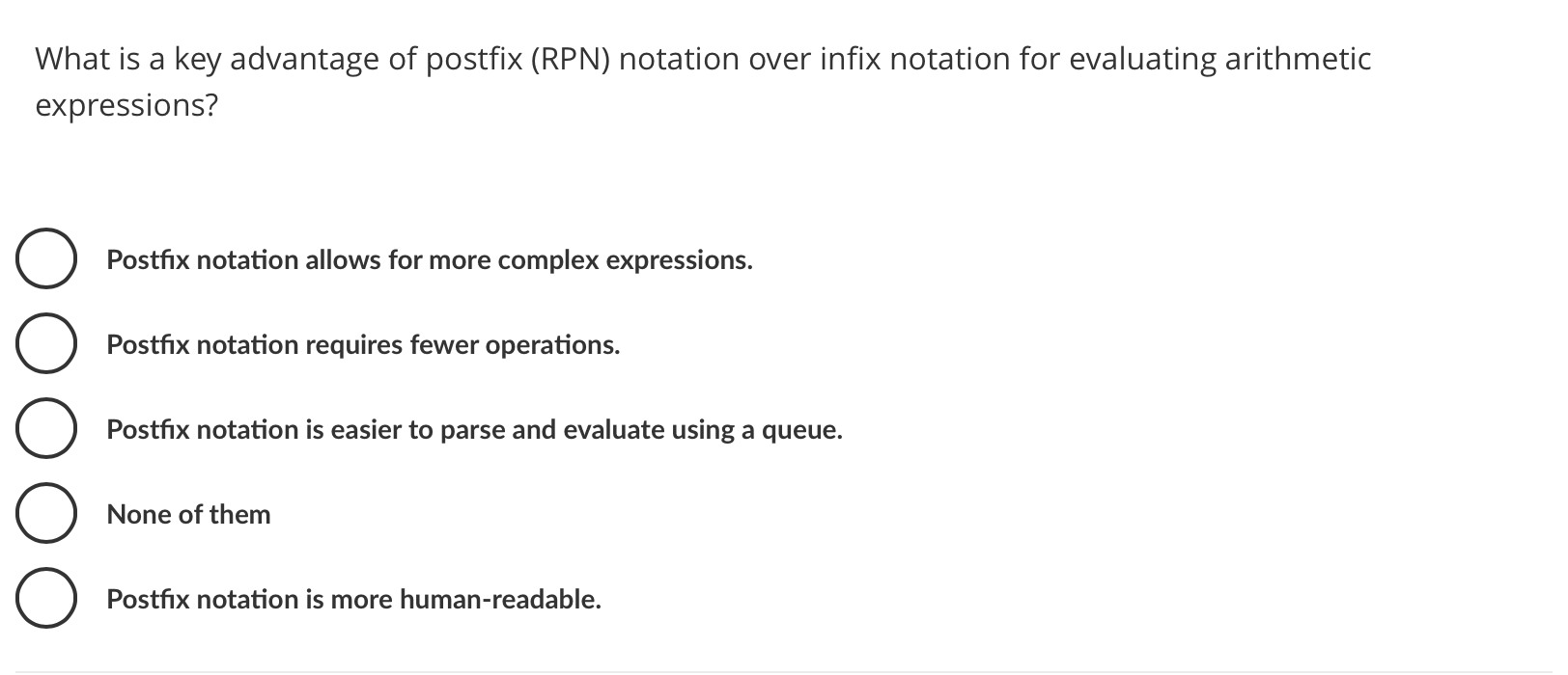 Solved What is a key advantage of postfix (RPN) ﻿notation | Chegg.com
