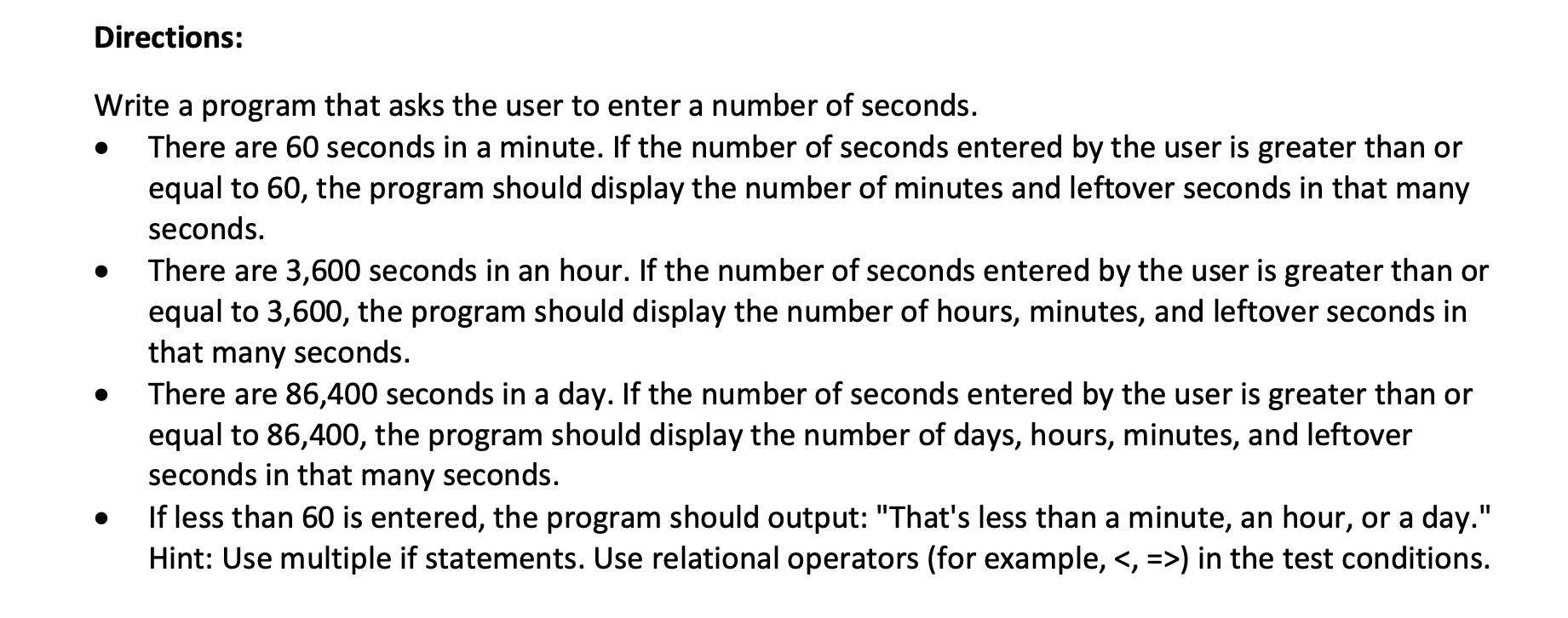 Solved Directions: Write a program that asks the user to | Chegg.com