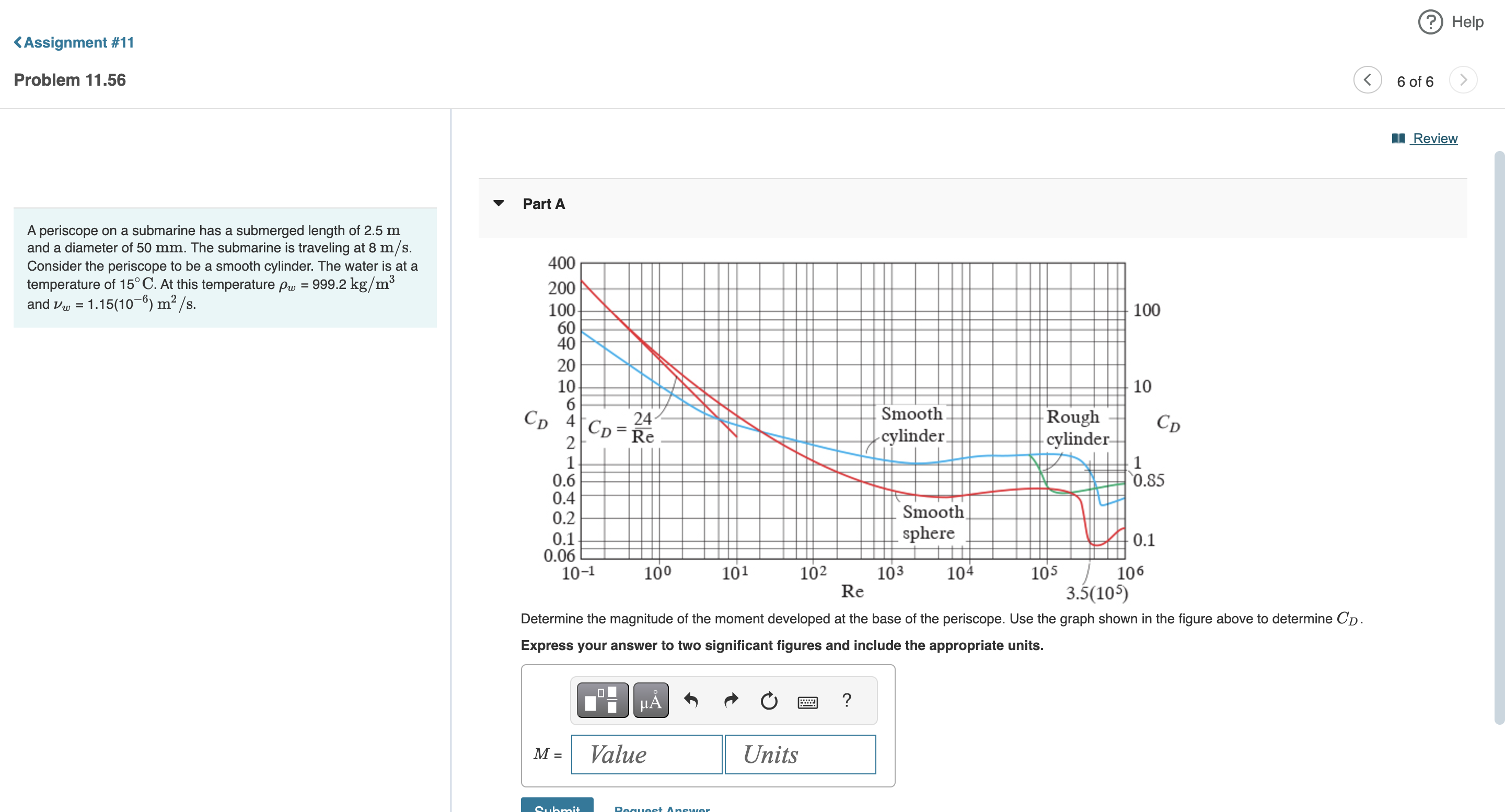 [Solved]: 15 deg C rho _(w)=999.2k(g)/(m^(3)) u _(()()w)=1.1