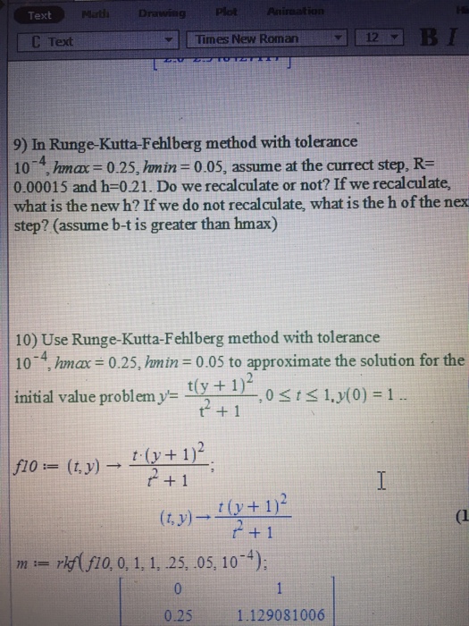 Solved In Runge-Kutta-Fehlberg method with tolerance 10^-4, | Chegg.com