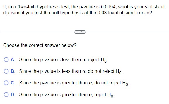 Solved If In A Two Tail Hypothesis Test The P Value Is 2740