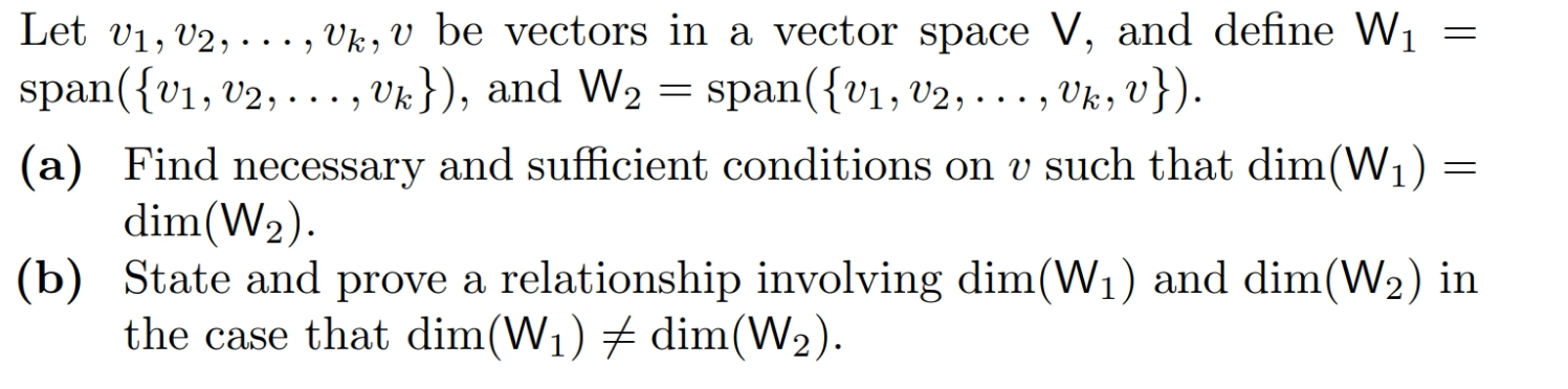 Solved = ...? 2 = > Let V1, V2, .. Vk, v be vectors in a | Chegg.com