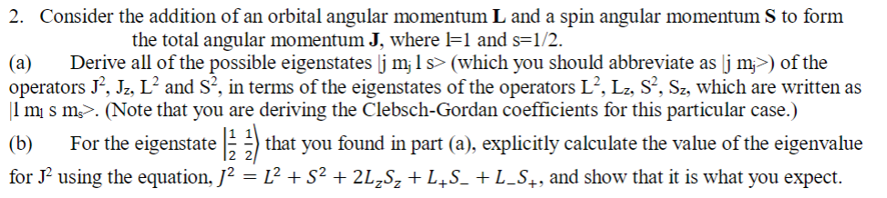 Solved 2. Consider the addition of an orbital angular | Chegg.com