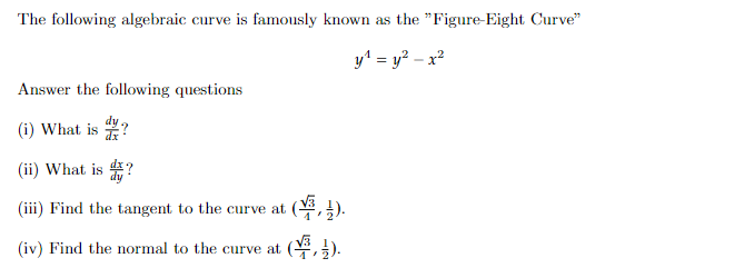Solved The following algebraic curve is famously known as | Chegg.com