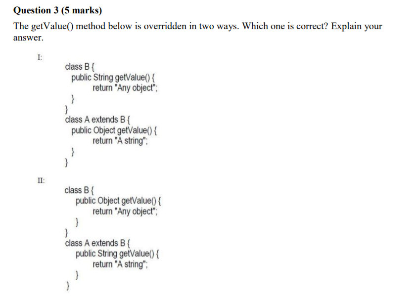 Solved Question 3 5 Marks The Getvalue Method Below Is 9037